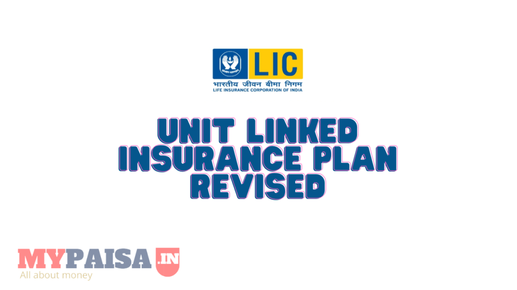 Unit Linked Insurance Plan Revised - Paisa